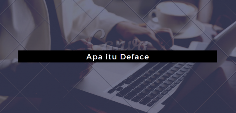 Arti dari Kata Deface yang Sering Dibahas oleh para Hacker Arti dari Kata Deface yang Sering Dibahas oleh para Hacker